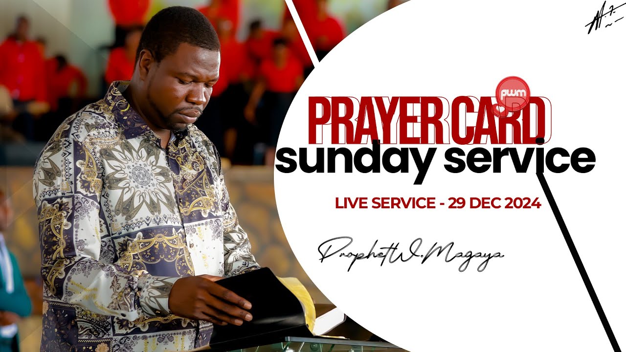 PRAYER CARDS SUNDAY SERVICE LIVE BROADCAST WITH PROPHET W MAGAYA || 29/12/2024 - YouTube