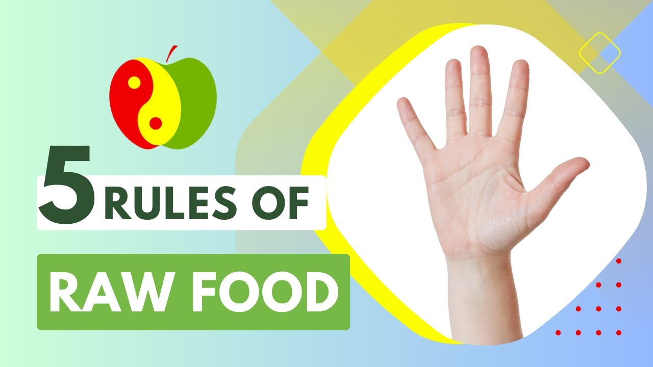 5 RULES OF RAW FOOD ~ By Raw Food Guru ~ Axay Shah - YouTube