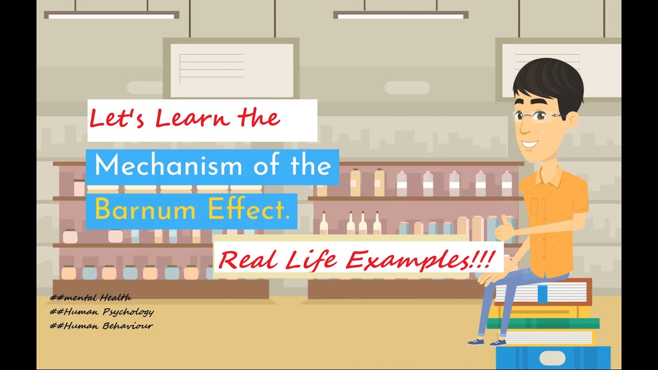 Barnum Effect | An Overview | Real life Examples - YouTube