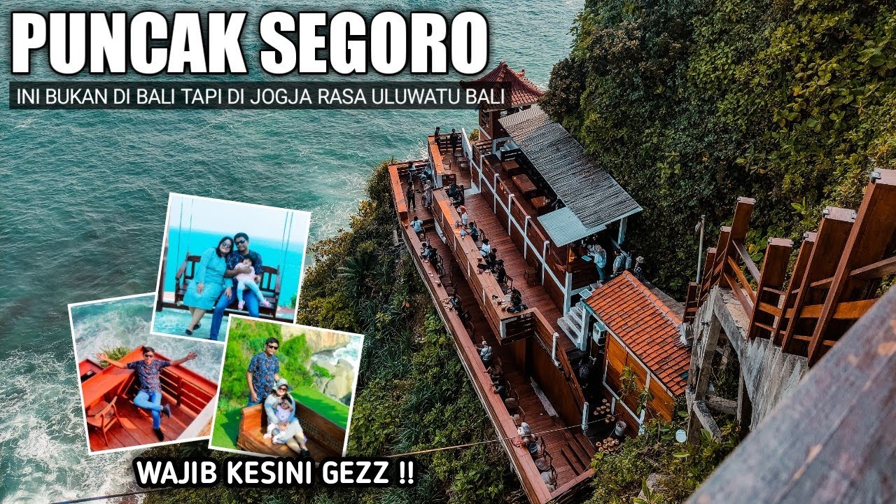 PUNCAK SEGORO GUNUNG KIDUL YOGYAKARTA 2023 - WISATA HITS VIEW LAUT ...