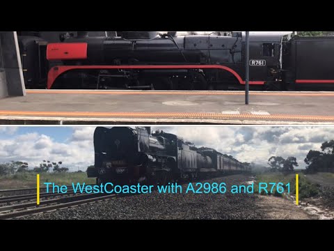 The Westcoaster with A2986 and R761 - YouTube