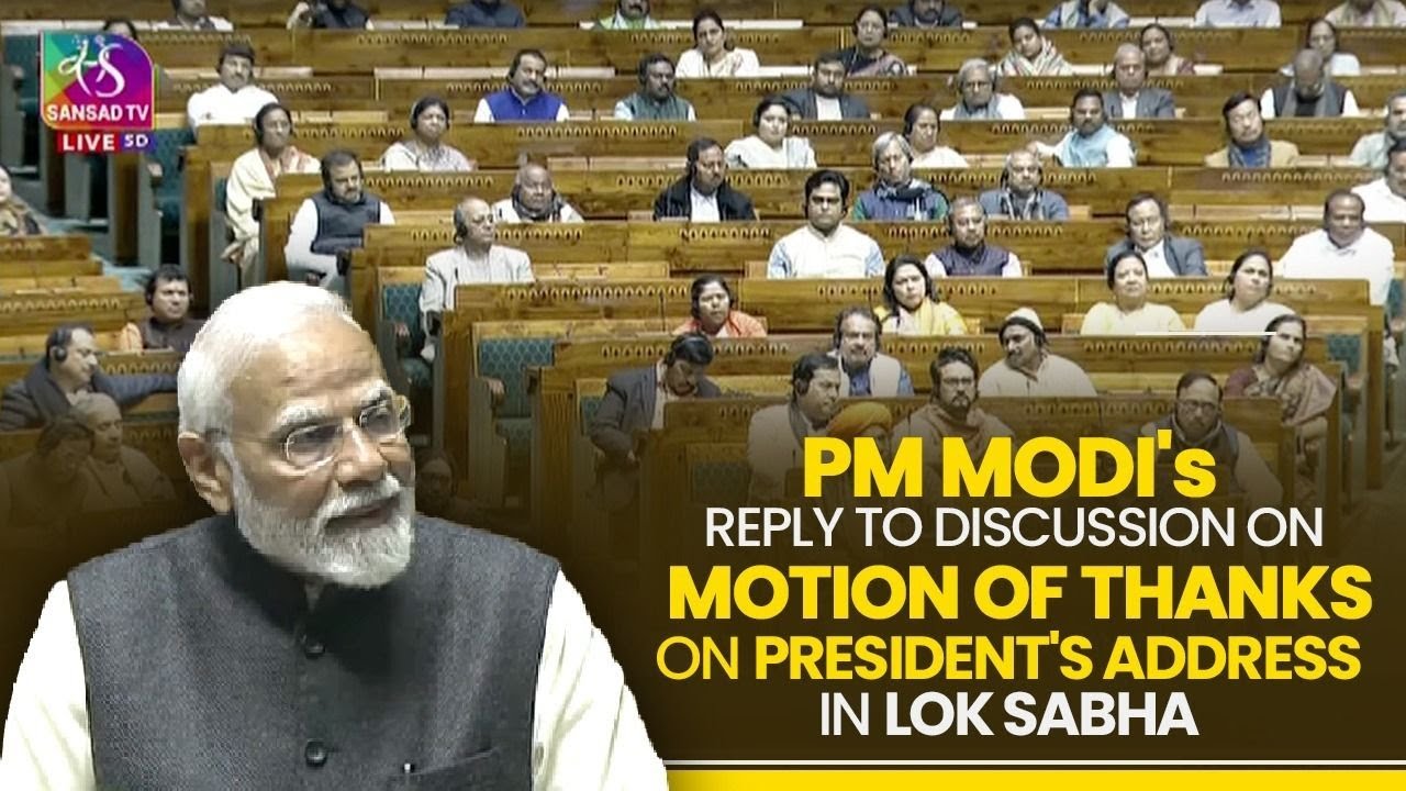 PM Modi in Lok Sabha | Motion of Thanks on President's address | Budget ...