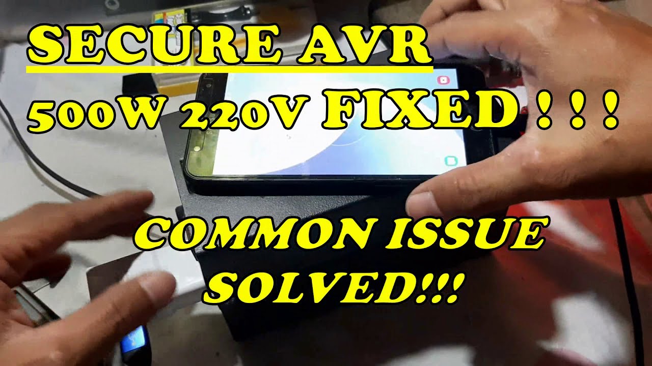 SECURE AVR 500W 220V || COMMON ISSUE || SOLVED!!! - YouTube