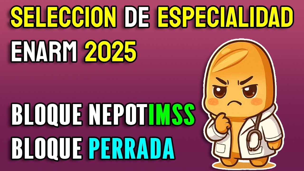 15/10 📘🩺 Guía del Usuario ENARM 2025 | Proceso de Selección de ...