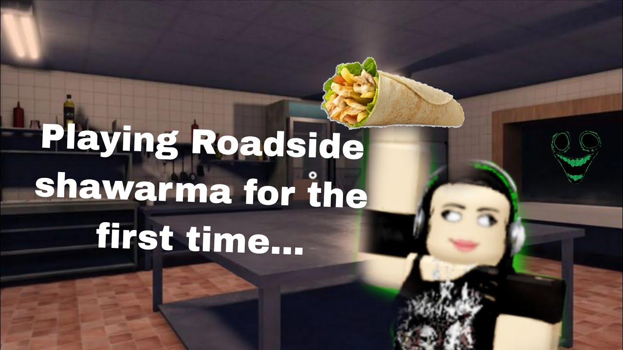 Playing Roadside Shawarma For the First time... :) - YouTube