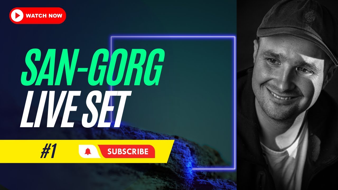 San-Gorg Live Set #1 - YouTube