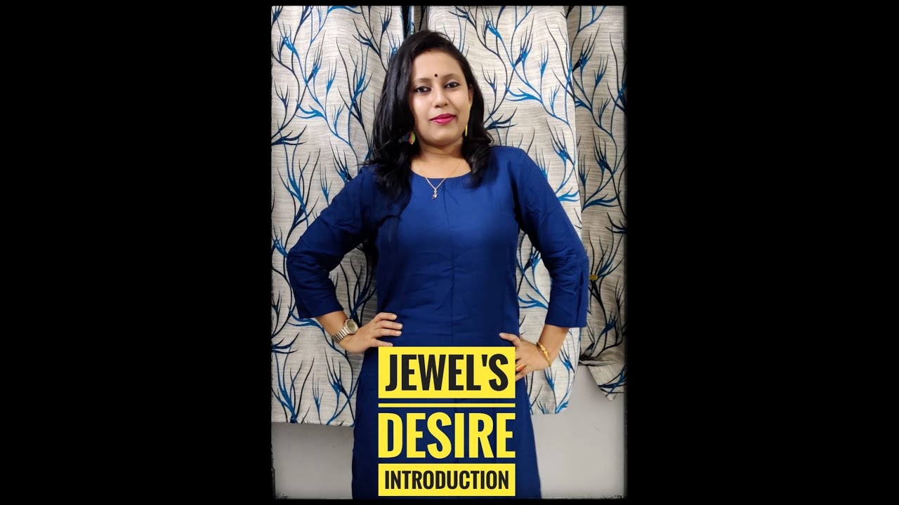 Self Introduction 2020 | New Channel | Jewels Desire - YouTube