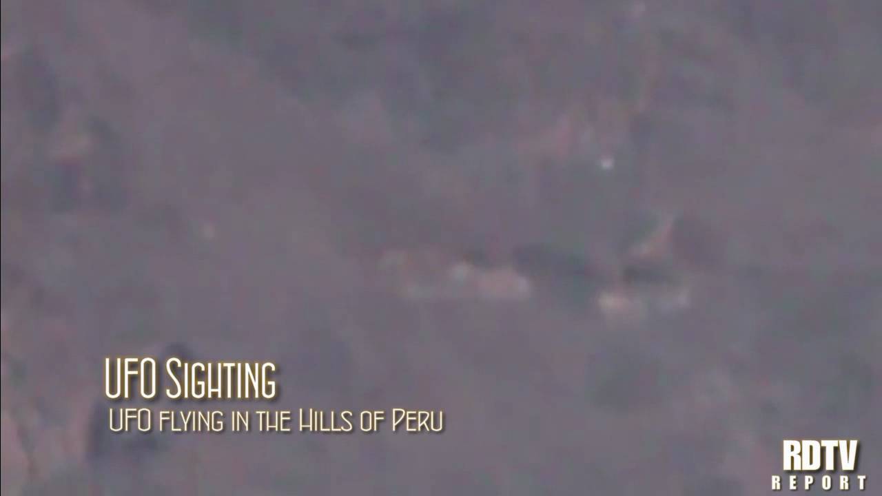 UFO SIGHTING: UFO seen in the Mountains of Peru - YouTube