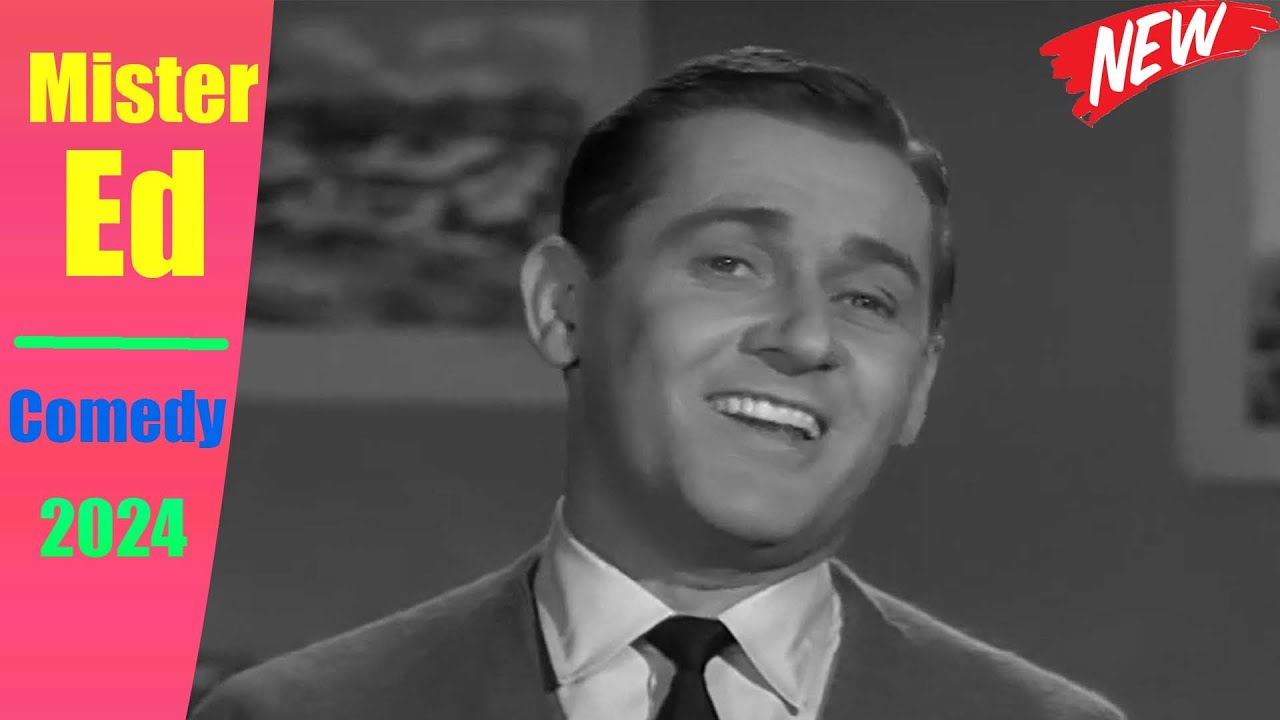 Mister Ed New 2024 🥀🥀🥀 Ed's Word of Honor 🥀🥀🥀 Best Mister Ed Comedy ...