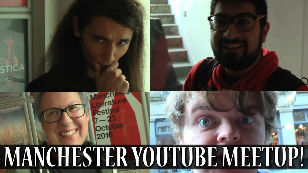 MANCHESTER YOUTUBE MEETUP! - YouTube