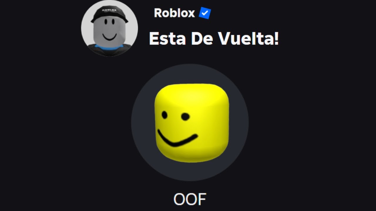 Roblox EL OOF VOLVERA DESPUES DE 3 AÑOS..🤨🤨 - YouTube