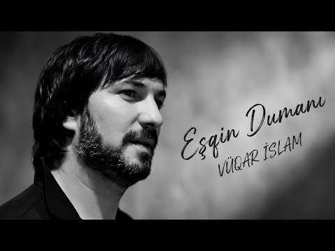 Vuqar İslam - Esqin Dumani 2026 (Official Audio)