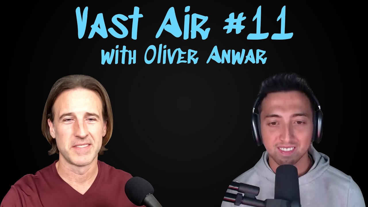 Vast Air #11: Oliver Anwar - YouTube