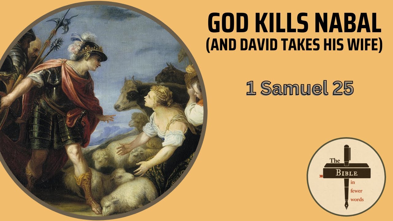 #114: 1 Samuel 25 | God kills Nabal and David takes his wife - YouTube