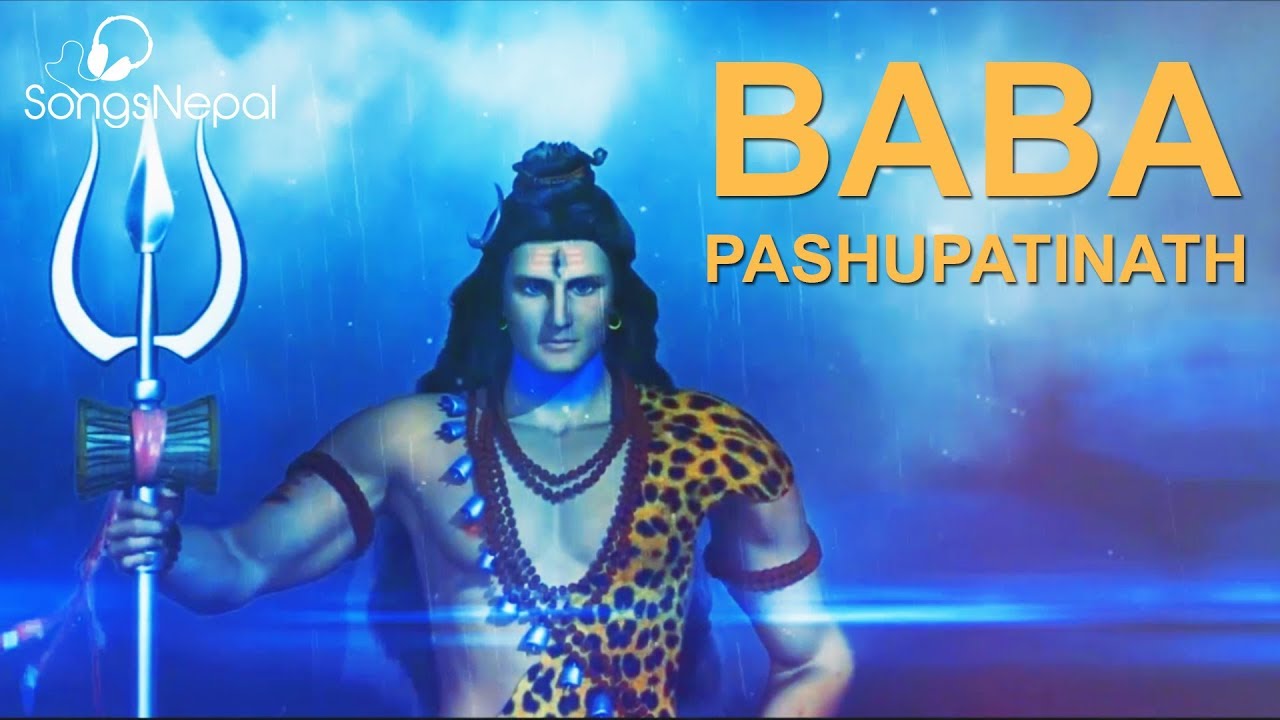 Baba Pashupati Nath - Kokil Shrestha - Shiva Bhajan | New Nepali ...