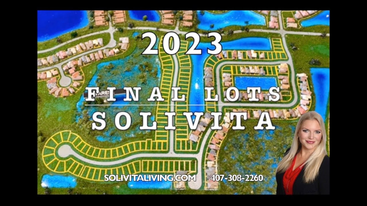Final Lots in Solivita!!! - Update: January 2023: The very last of the ...