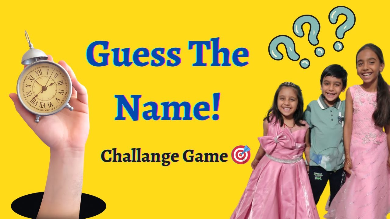 Kids Quiz #challenge Can You Guess the Name Fun Name Guessing Game! By ...