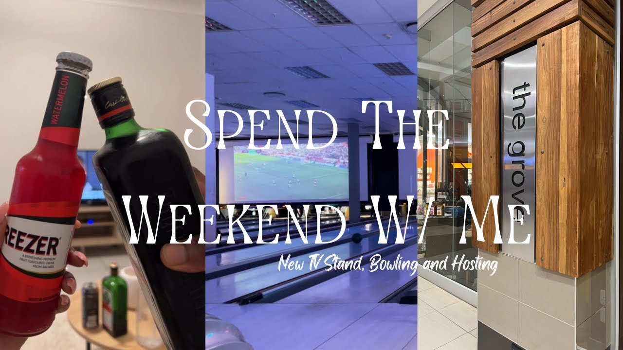 Spend the weekend w/ me: new tv stand, bowling and hosting friends ...