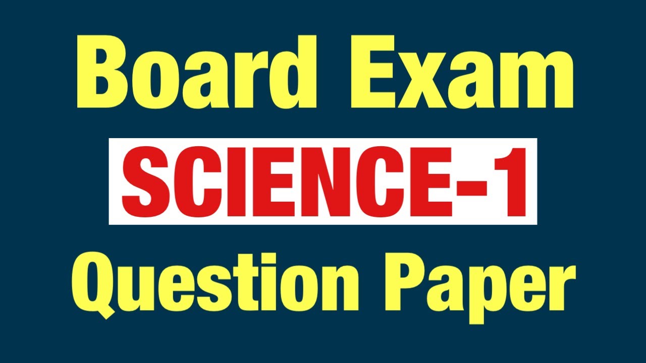 Science-1 Question Paper | Board Exam | March 24 - YouTube