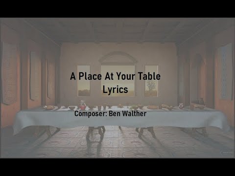 A Place At Your Table (With Lyrics) - YouTube