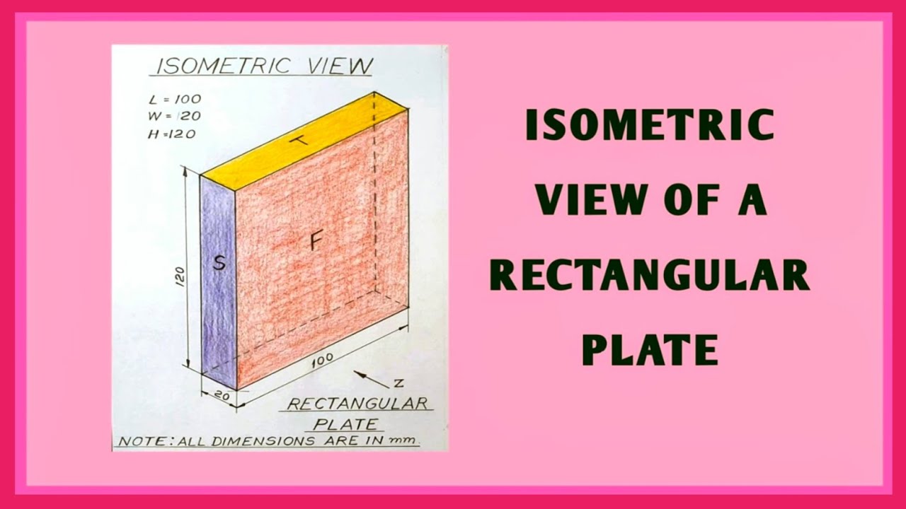 Isometric view of a Rectangular plate। How to draw a Rectangular plate ...