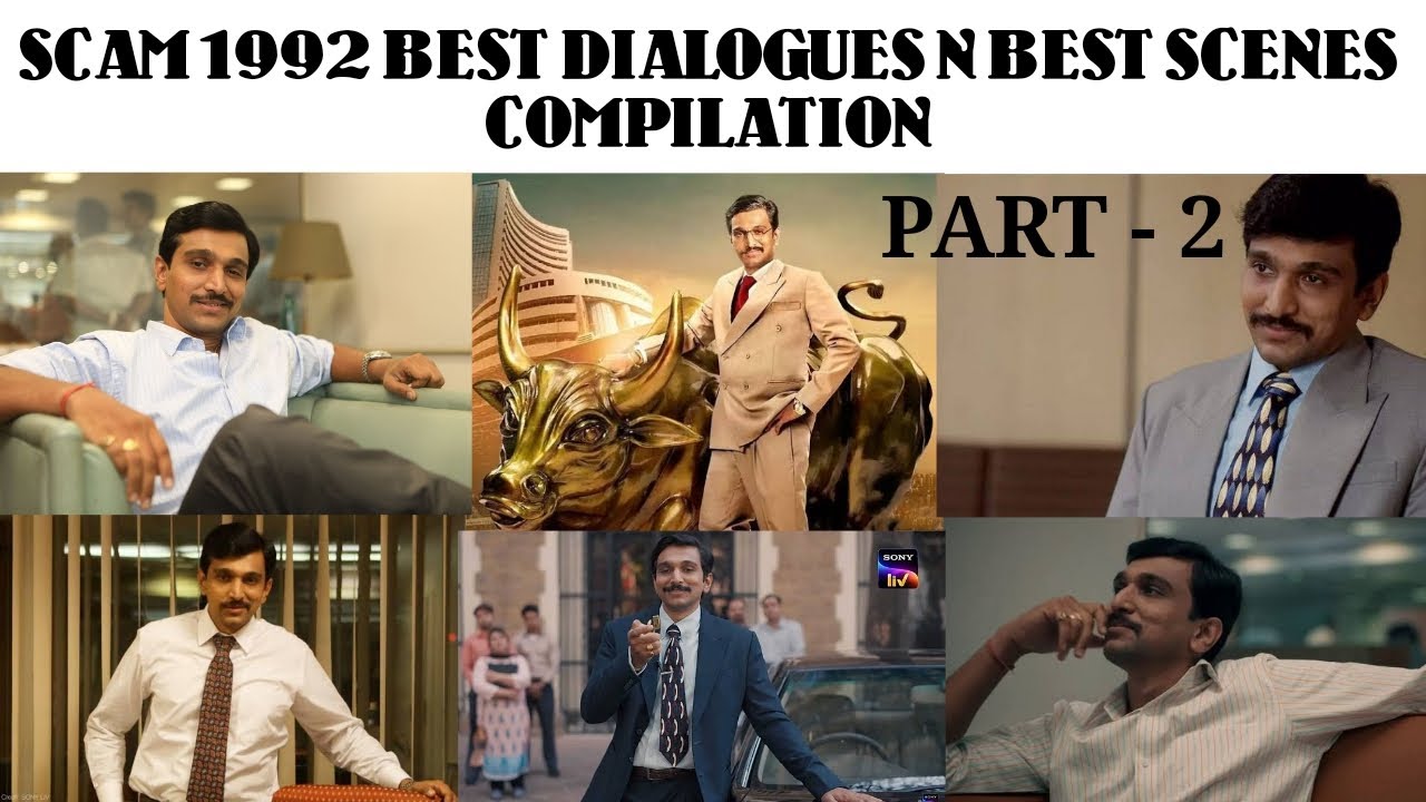 SCAM 1992 | HARSHAD MEHTA | BEST DIALOGUES AND BEST SCENES COMPILATION ...