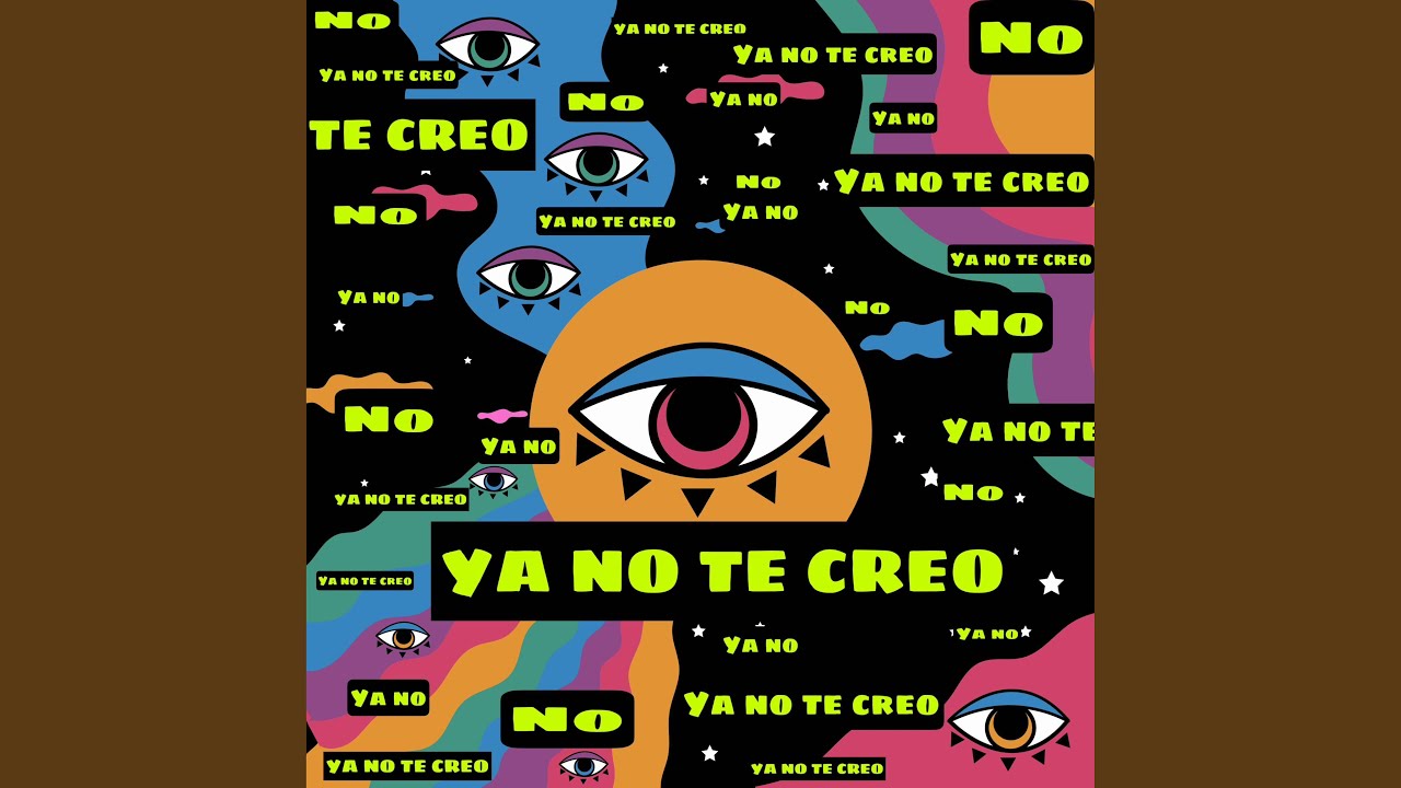 Ya no te creo - YouTube