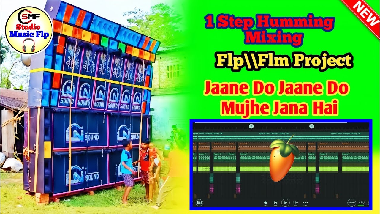 Jaane Do Jaane Do Mujhe Jana Hai Humming Mixing Flp Project || Studio ...