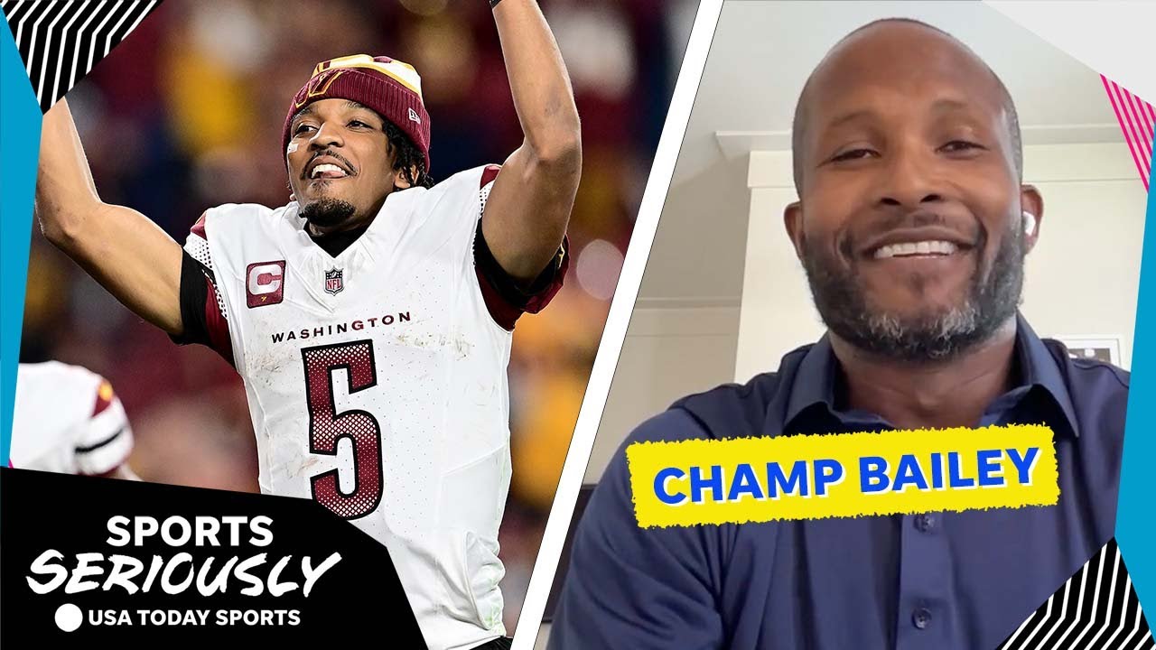 Champ Bailey on what he loves about Commanders' Jayden Daniels | Sports Seriously - YouTube