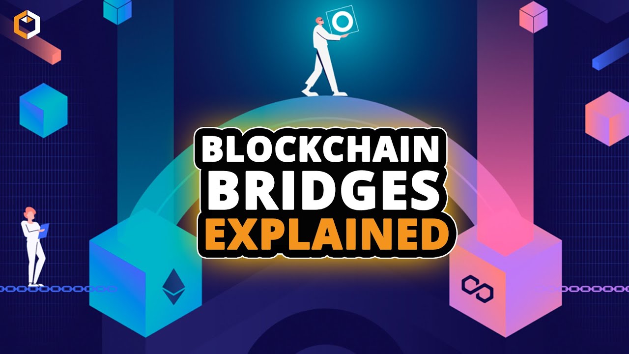 What is a Blockchain Bridge and How Does It Work? - YouTube