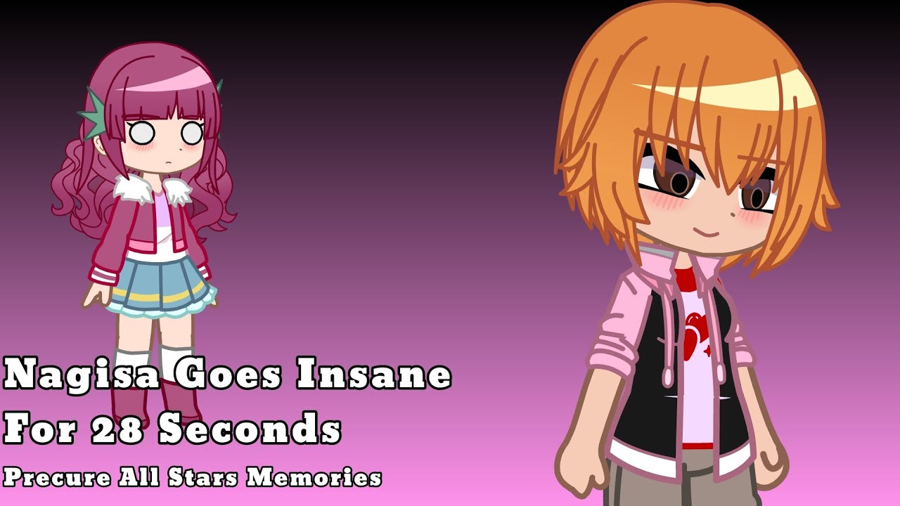 Nagisa Goes Insane For 28 Seconds l Rushed/Lazy l Precure All Stars ...