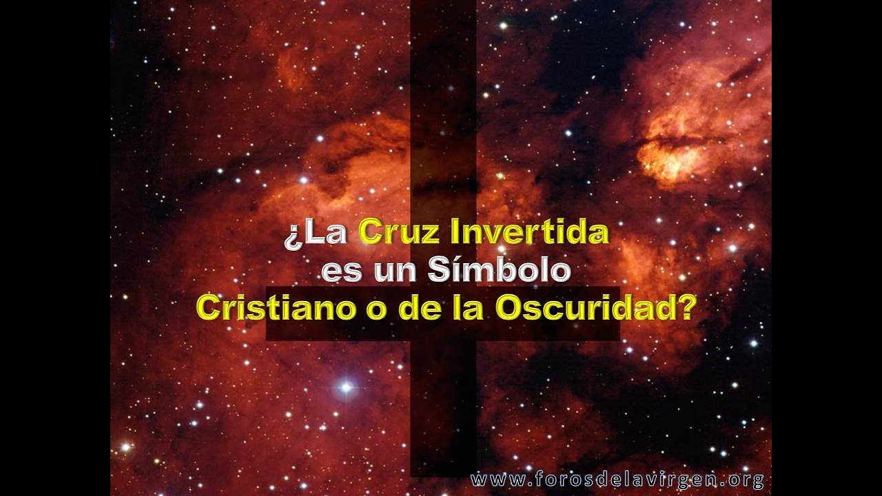 ¿La Cruz Invertida es un Símbolo Cristiano o de la Oscuridad? - YouTube