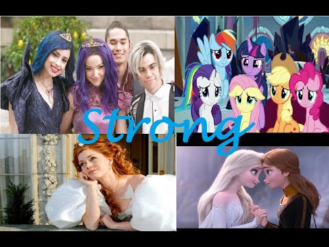 Strong starring the cast of Descendants, My Little Pony, Enchanted, and ...