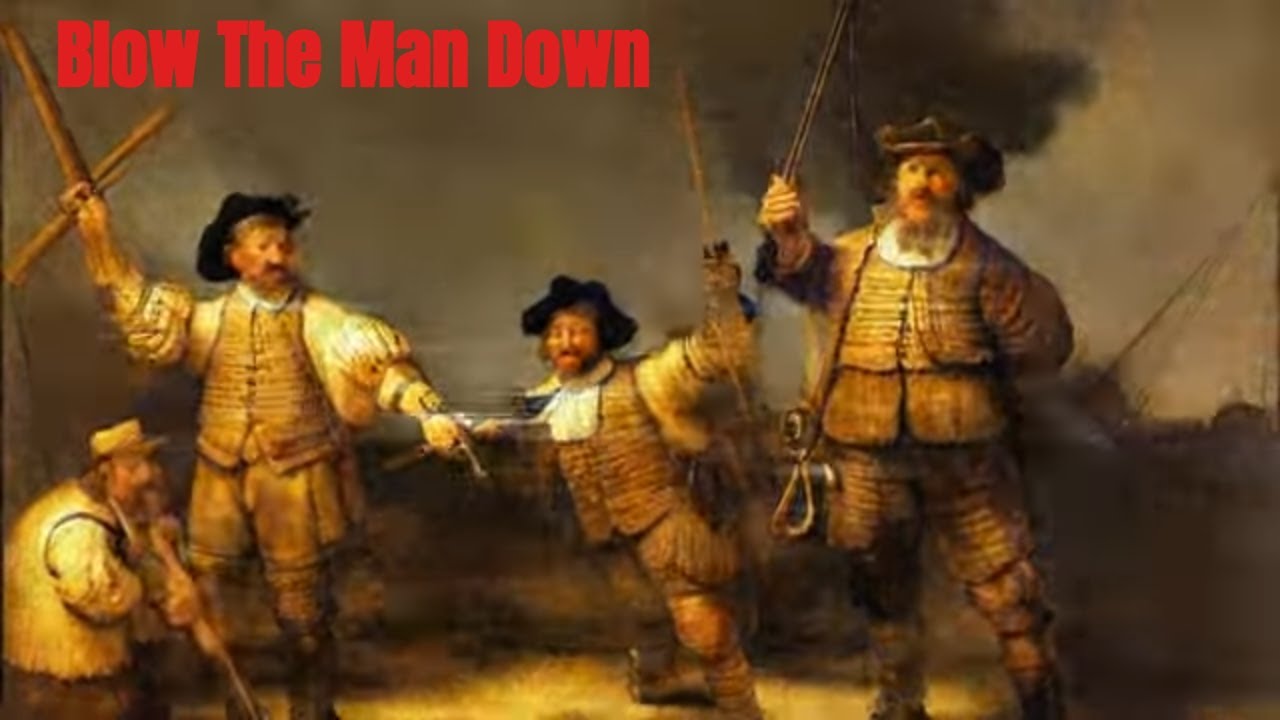 Blow the Man Down (free music video) - YouTube
