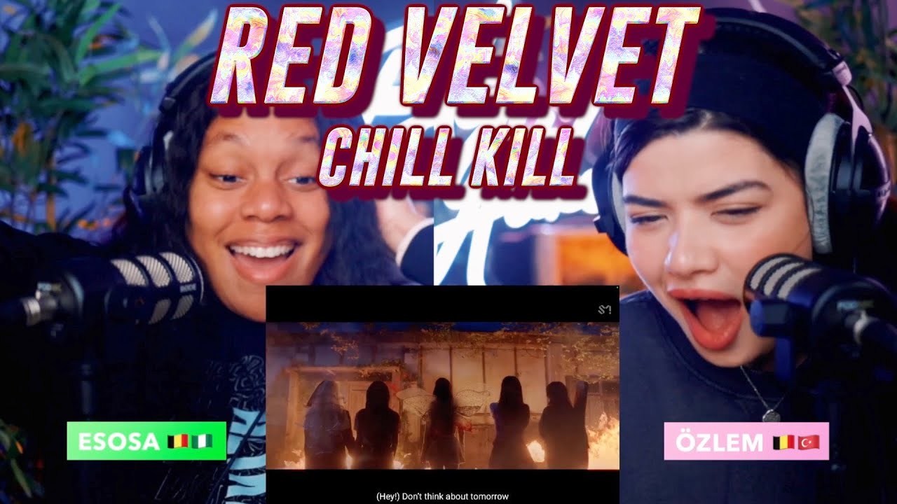 Red Velvet 레드벨벳 'Chill Kill' MV reaction - YouTube