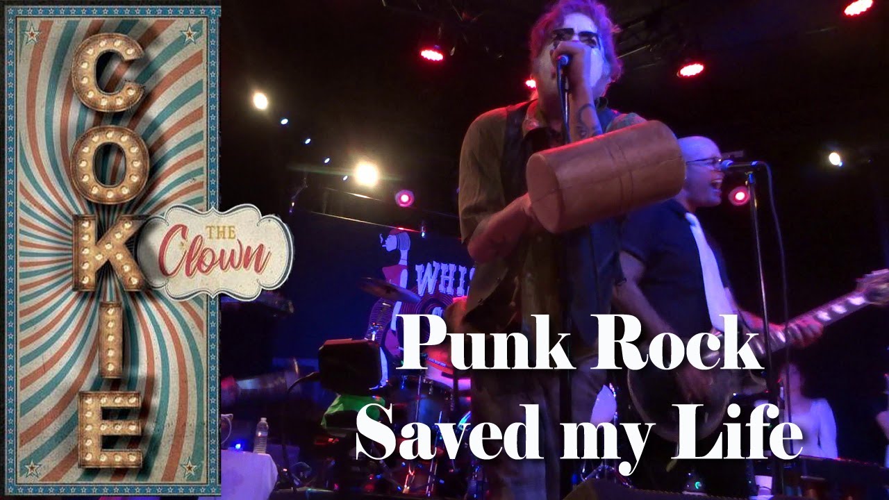 Cokie the Clown - Punk Rock Saved My Life - YouTube