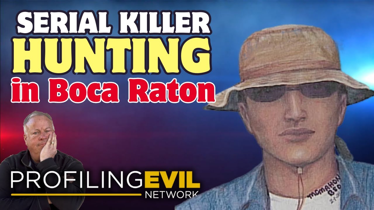 Is There A Serial Killer in Boca Raton? | Profiling Evil - YouTube