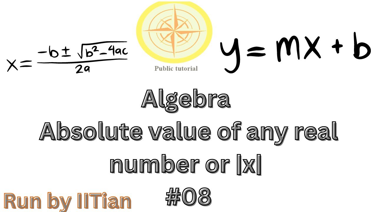 Absolute value of any real number or |x| - YouTube