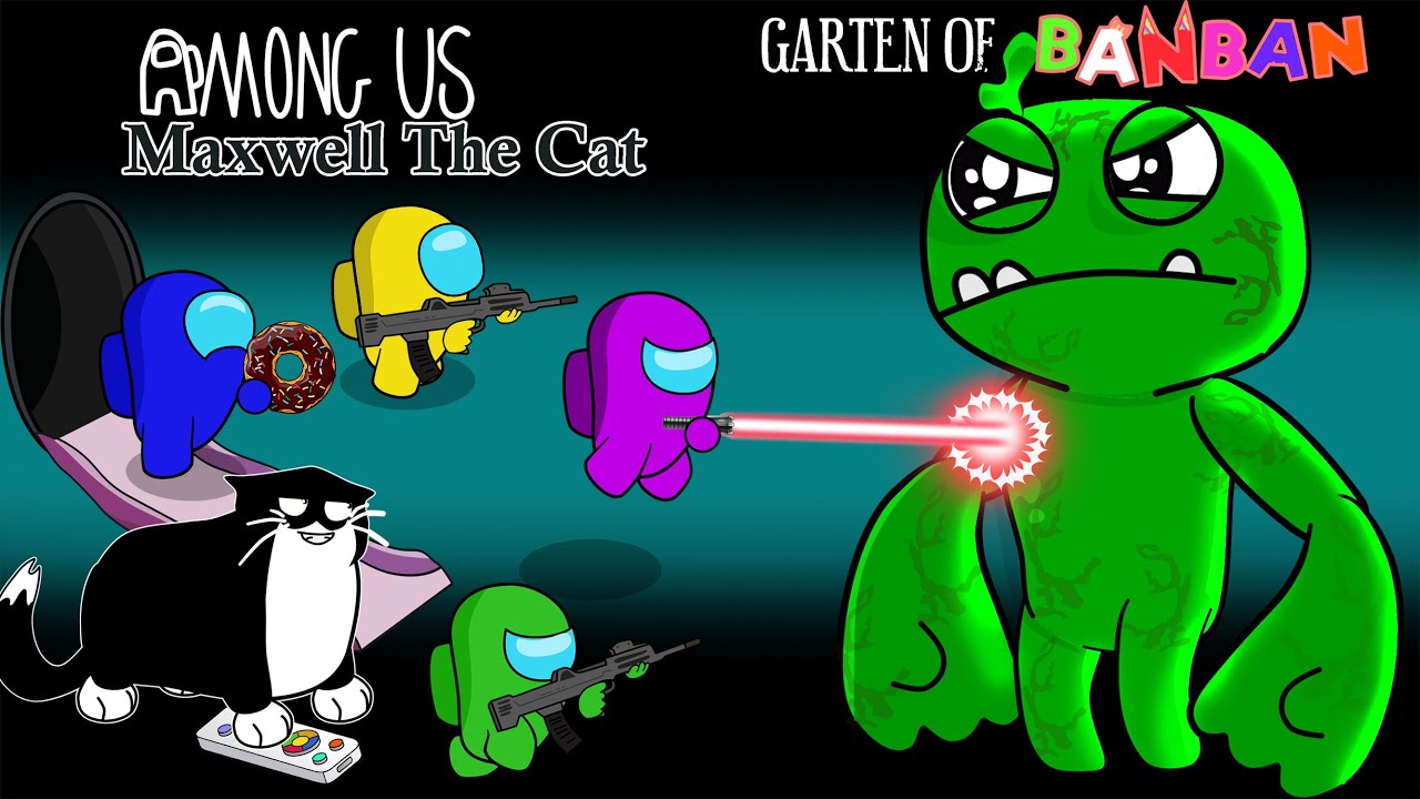 어몽어스 & Maxwell The Cat vs GARTEN of BAN BAN | Who Is Stronger? | KDC ...