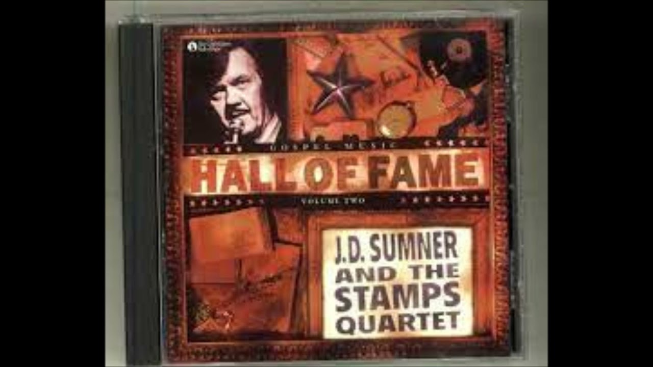 J.D. Sumner and The Stamps Quartet: Gospel Music Hall of Fame Live ...
