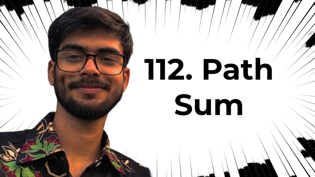 112. Path Sum | LeetCode | CPP | DEEPAK JOSHI - YouTube