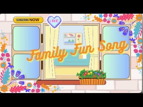 Family Fun Song - YouTube