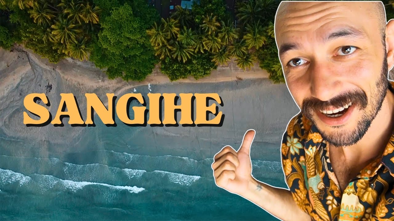 SANGIHE ISLAND First Impressions | SUPER REMOTE Indonesian island - YouTube