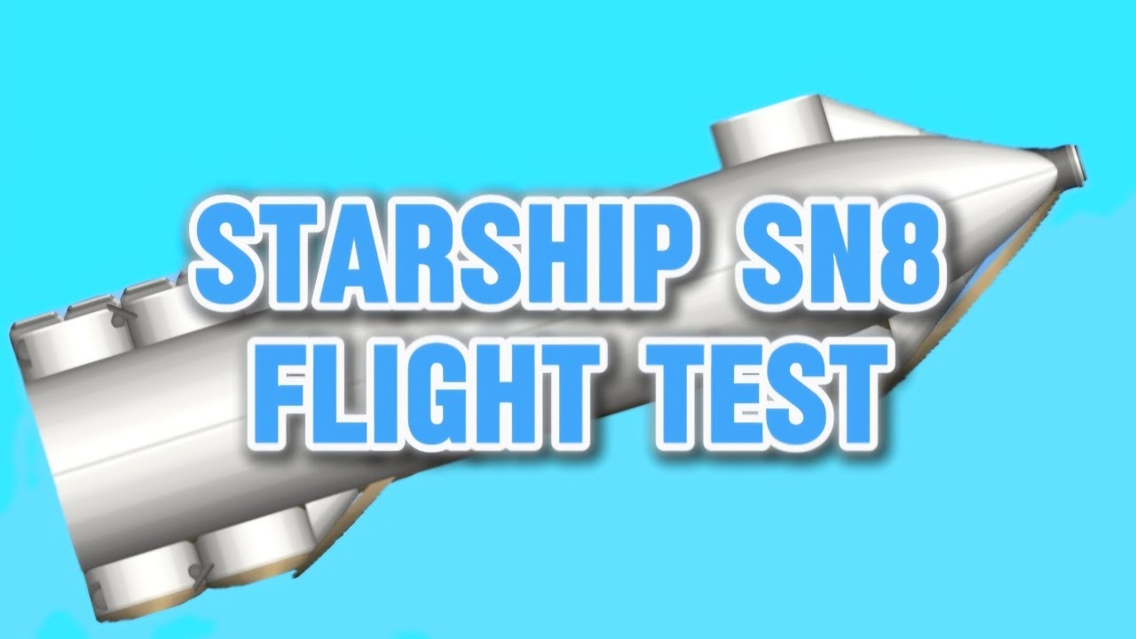 Starship | SN8 | High-Altitude Flight Test in SFS - YouTube