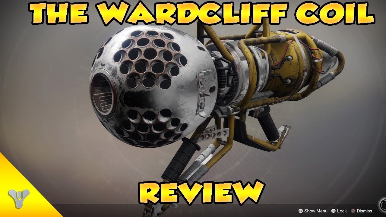 THE WARDCLIFF COIL EXOTIC REVIEW WEAPON REVIEW- DESTINY 2(HOW TO GET ...