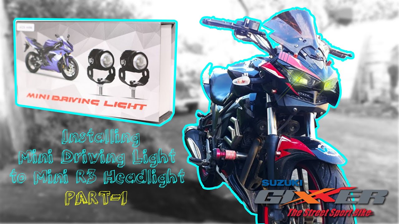 MINI DRIVING LIGHT FIT TO MINI R3 HEADLIGHT |suzuki gixxer| - YouTube