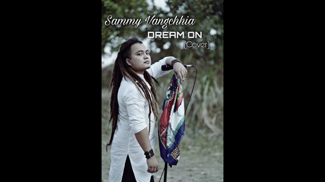 SAMMY VANGCHHIA - DREAM ON (cover) - YouTube