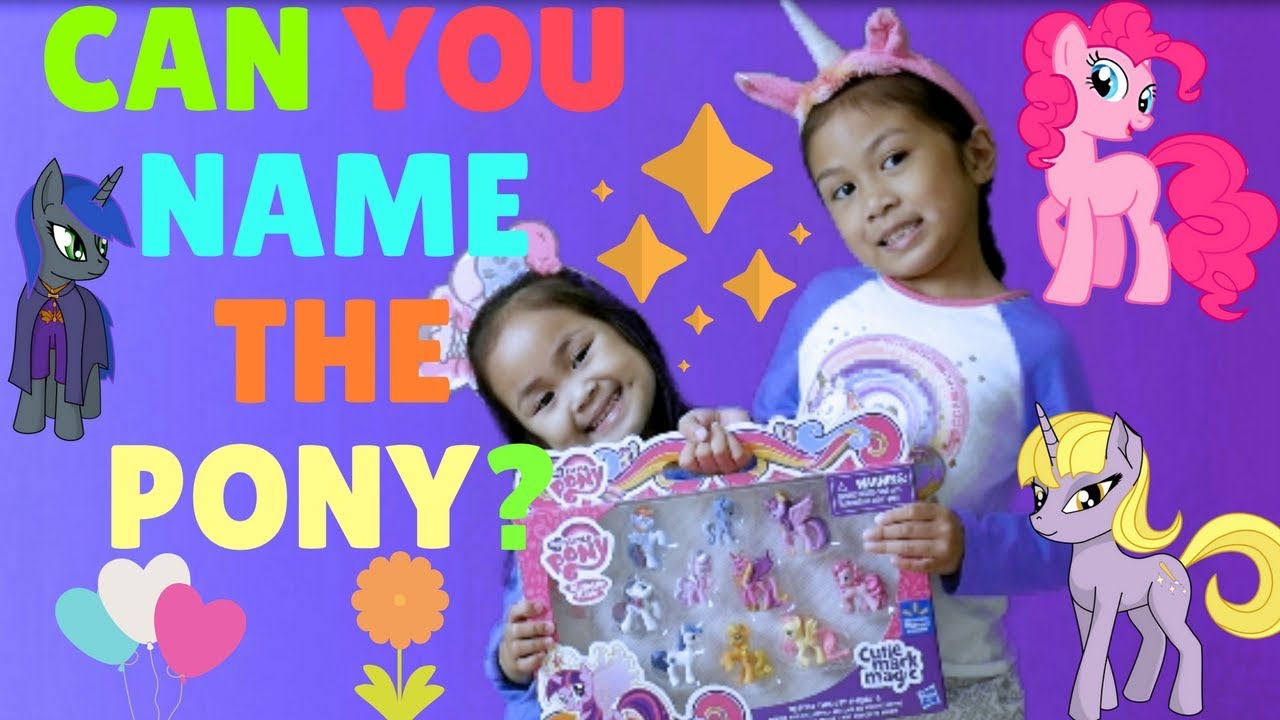 Can You Name My Little Pony Characters? kids and family fun time by ...