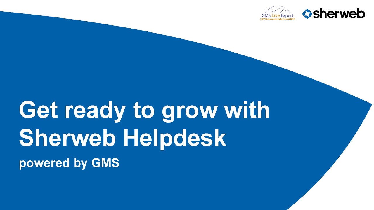 Get ready to grow with Sherweb Helpdesk powered by GMS - YouTube