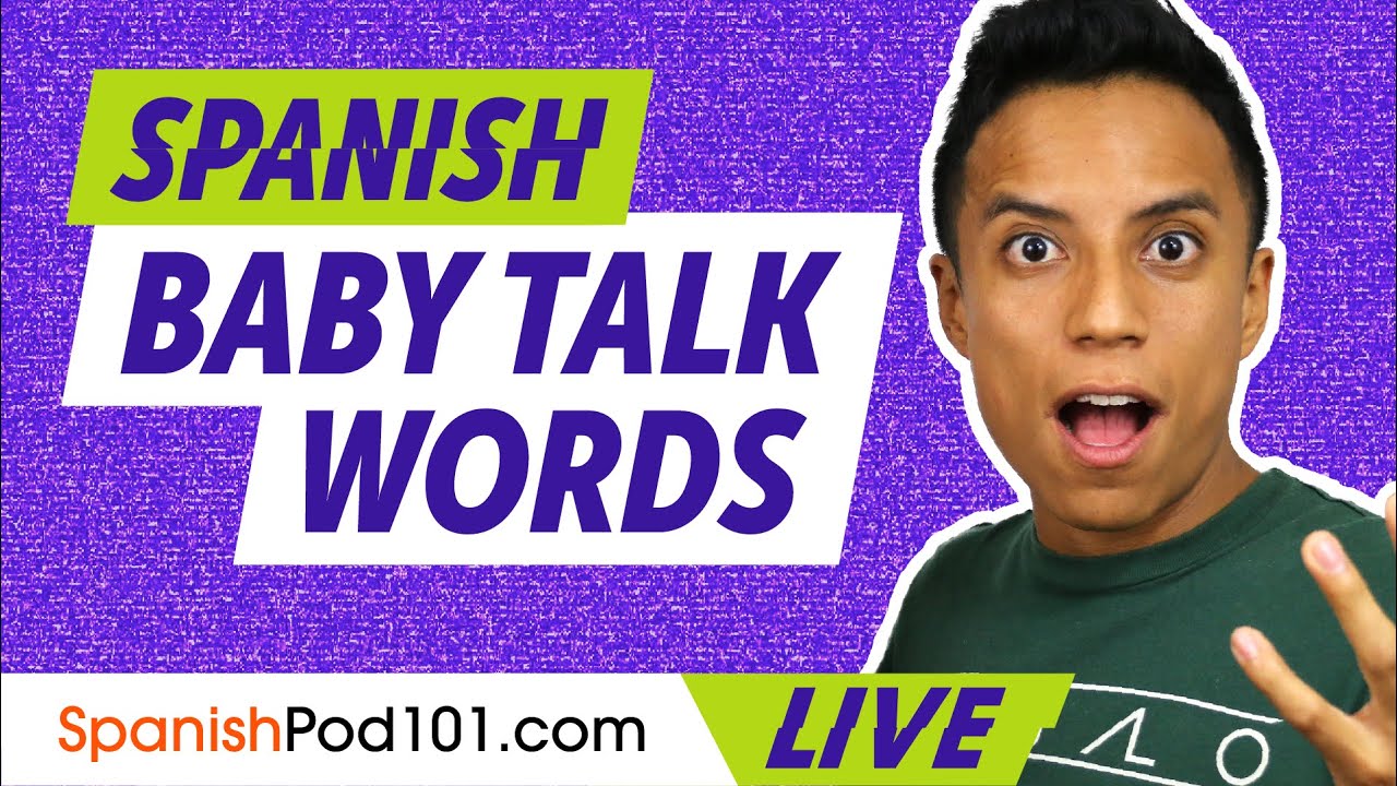 Spanish Baby Talk Words - Spanish Babbling - YouTube